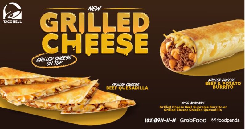 HappeningPH Food! Step Up Your Cheese Game with Taco Bell’s New Grilled ...